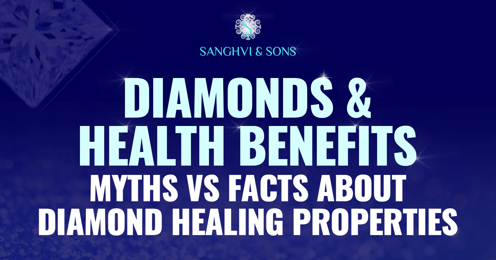 Diamonds and Health Benefits: Myths vs. Facts About Diamond Healing ...